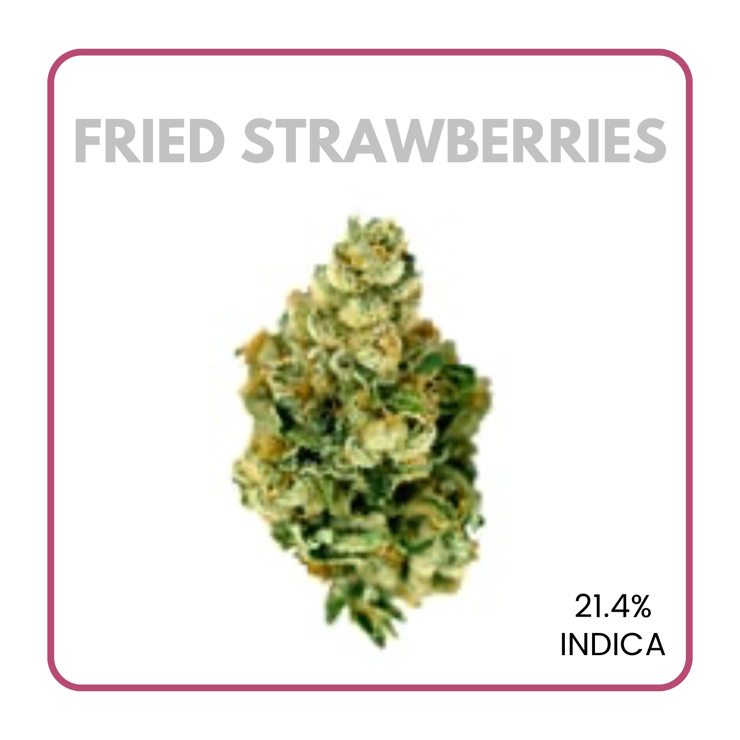 Fried Strawberries Strain | flowerz